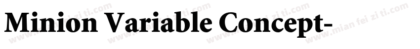 Minion Variable Concept免费下载_Minion Variable Concept字体免费下载_Minion ... Minion Variable Concept免费下载_Minion Variable Concept字体免费下载_Minion ...